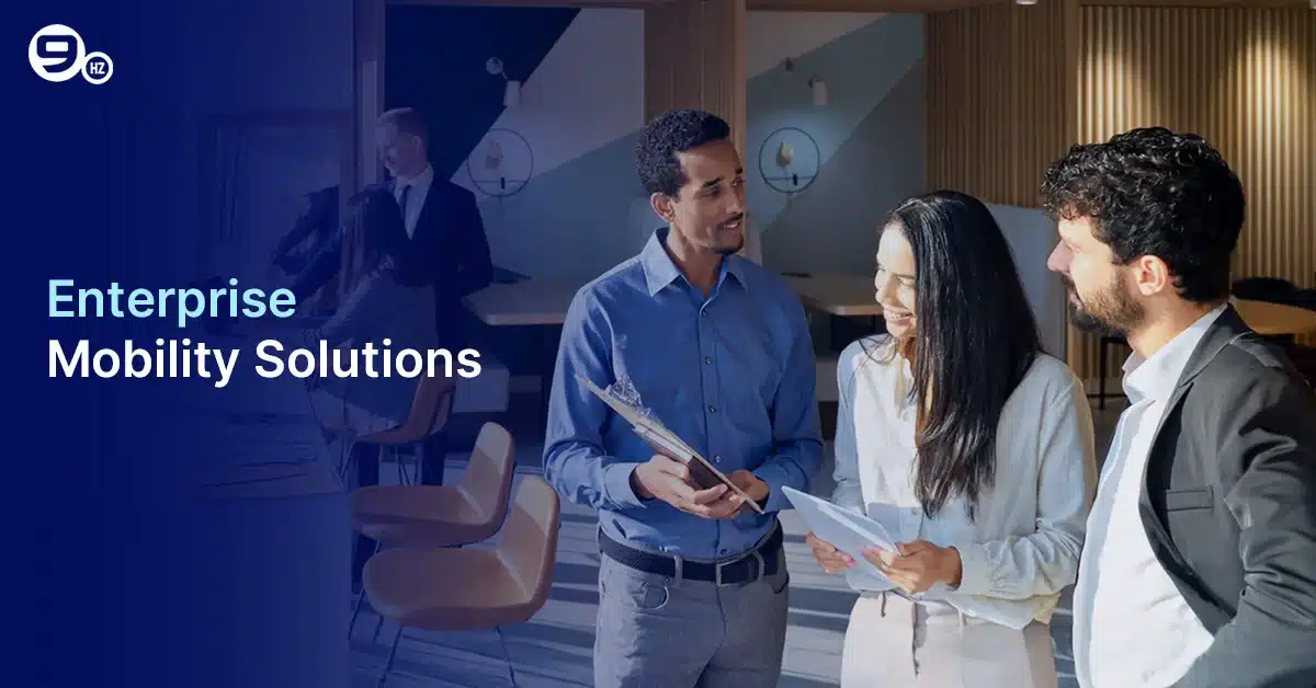 Top Enterprise Mobility Solutions Company | Enterprise App Services USA ...