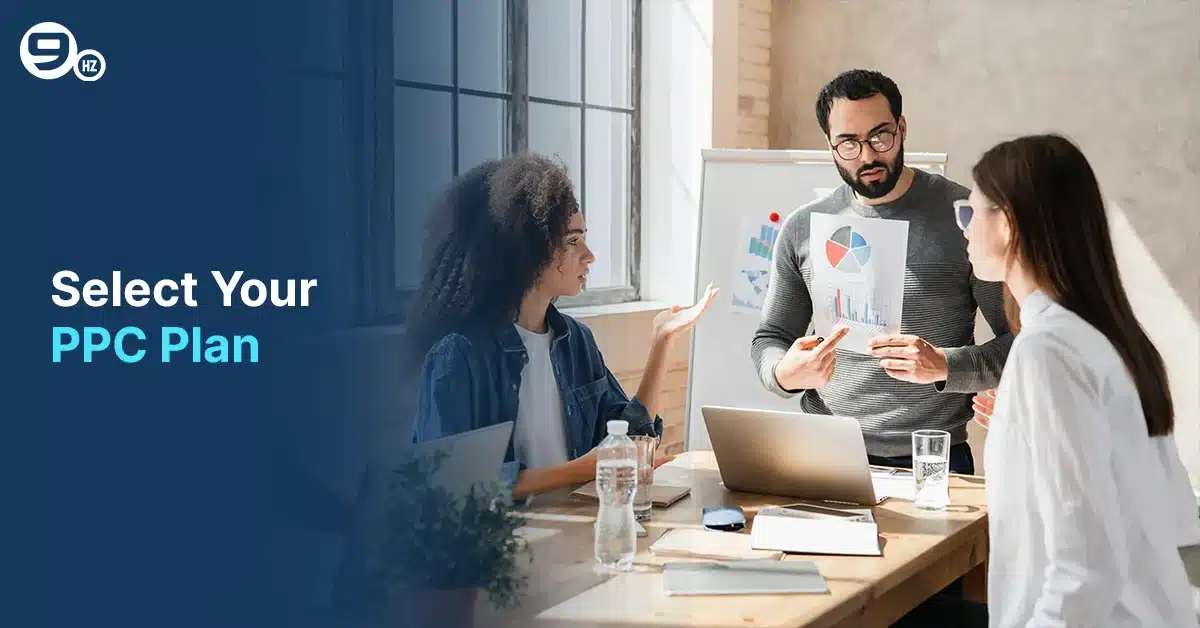 PPC Plan - The NineHertz: