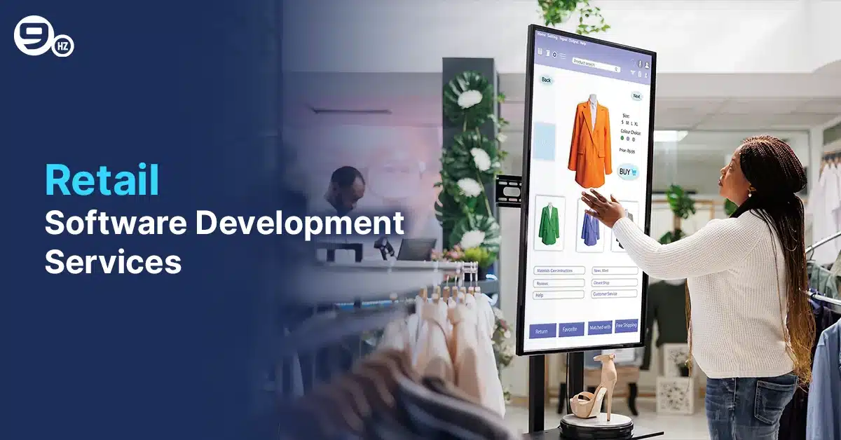 Retail Software Development Services - The NineHertz: