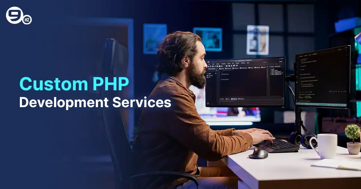 Custom PHP Development Services | The NineHertz